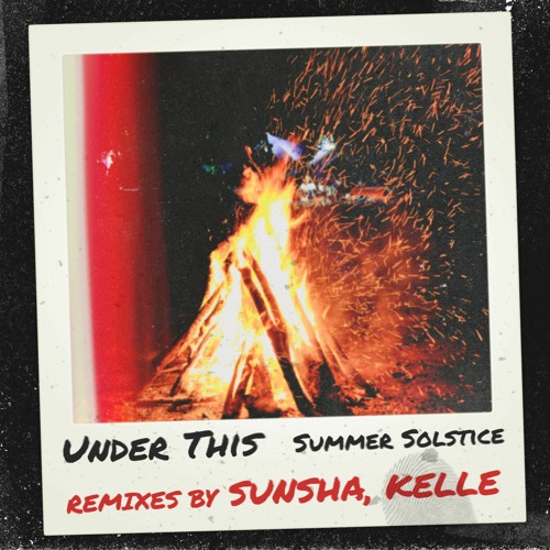 Stream Under This - Summer Solstice (SUNSHA Remix) by ExpandRecords ...