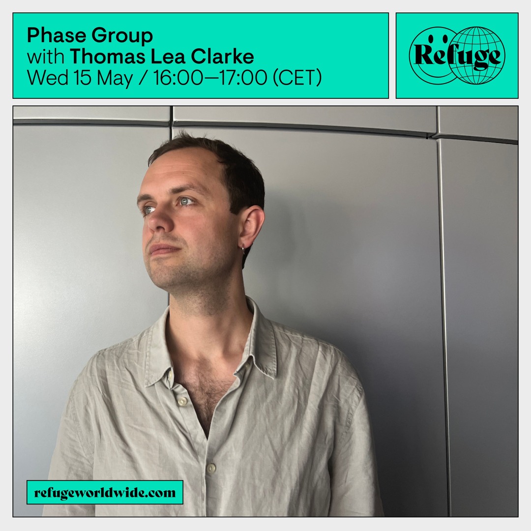 Stream Phase Group - Thomas Lea Clarke - 15 May 2024 by Refuge ...