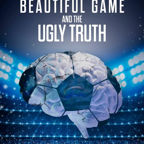 Stream episode PDF/READ The Beautiful Game and the Ugly Truth: Football's Tragic Link with ...
