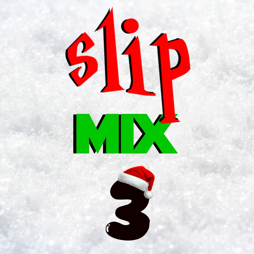 Stream SLIP MIX 3: osamason, lildre556, L5, ndica, 2sdxrt3all, kj2ugly ...
