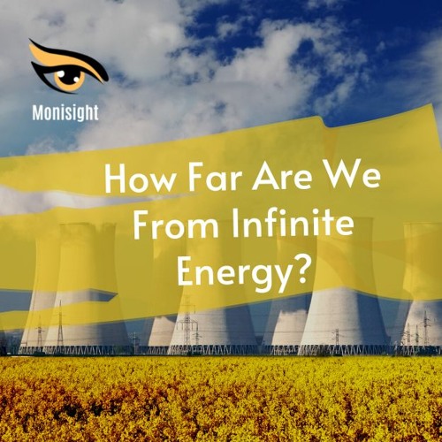 Stream episode How Far Are We From Infinite Energy by Monisight podcast ...