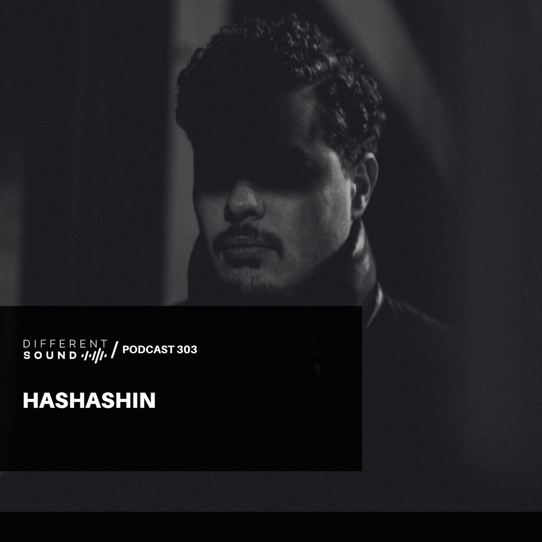 Stream DifferentSound invites Hashashin / Podcast #303 by ...
