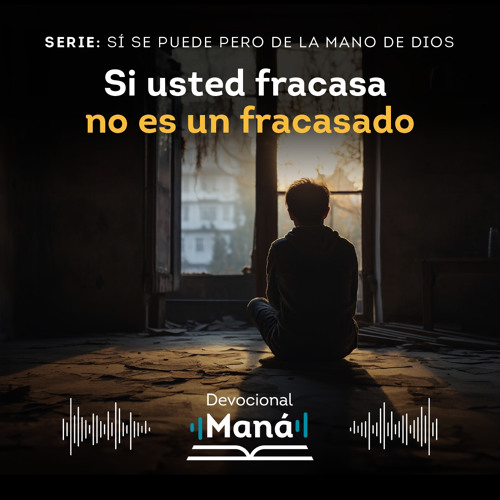 Stream Devocional │ Si usted FRACASA no es un FRACASADO by Devocional ...