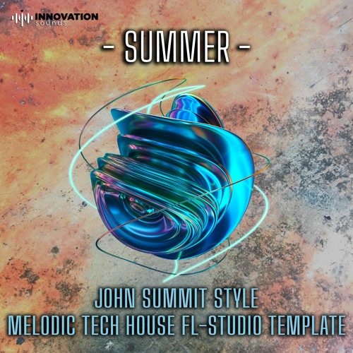 Stream Summer - John Summit Style FL Studio 20 Melodic Tech House ...