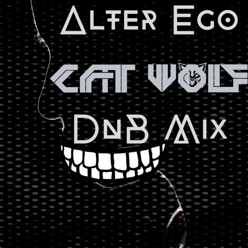 Stream Alter Ego - Cat Wolf DnB Mix by Cat Wolf | Listen online for ...