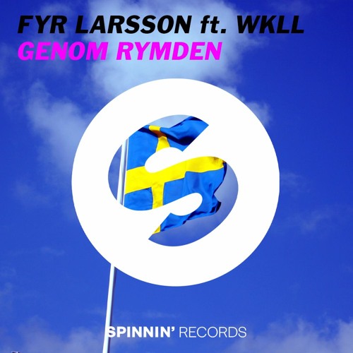 Stream Genom Rymden (WKLL Remix) by Fyr Larsson | Listen online for ...