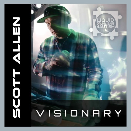 Stream Scott Allen - Visionary (Preview) by Liquid Drum & Bass 4 Autism ...