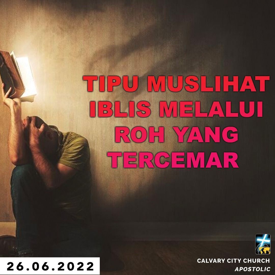 Stream Tipu Muslihat Iblis Melalui Roh Yang Tercemar by Calvary City ...