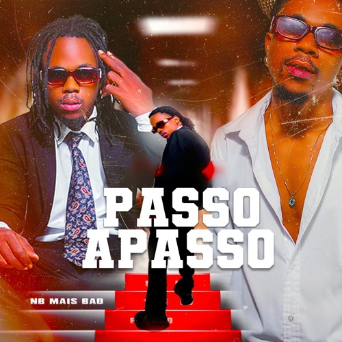Stream Passo a Passo by NB Mais Bad | Listen online for free on SoundCloud Stream Passo a Passo by NB Mais Bad | Listen online for free on SoundCloud