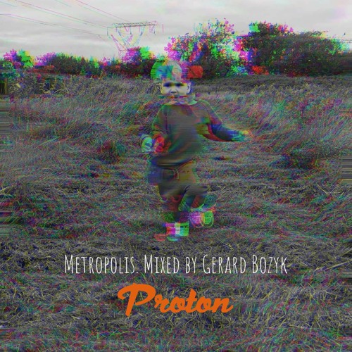 Stream Metropolis 105 [PROTON MUSIC] by Gerard Bozyk | Listen online ...