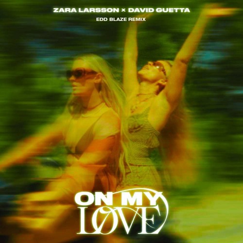 Stream David Guetta Ft. Zara Larsson - On My Love (Edd Blaze Remix) by ...