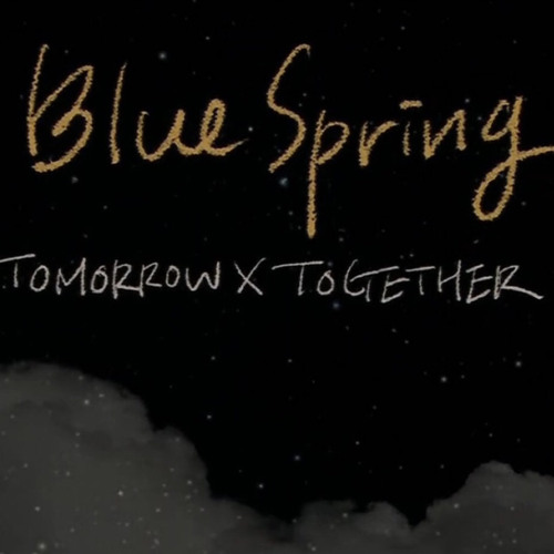 Stream Blue Spring - TXT (unreleased track) by 토마토범🍅 | Listen online ...