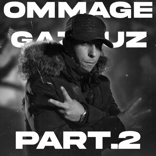 Stream OMMAGE A LA GAZOUZ part.2 by DJmulang0 | Listen online for free ...