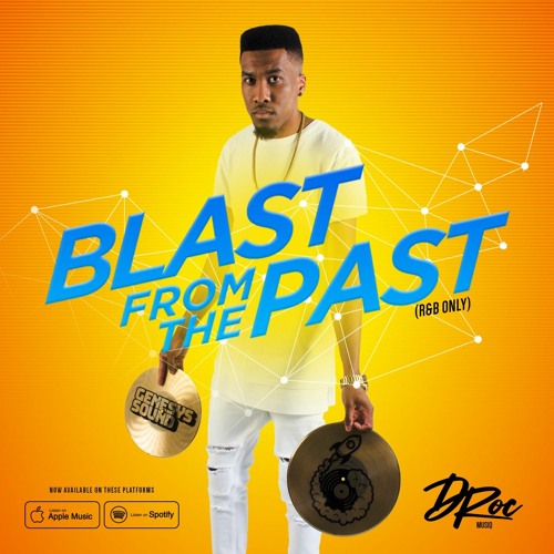 Stream D-ROC - A BLAST FROM THE PAST (R&B ONLY) by D-ROC | Listen ...
