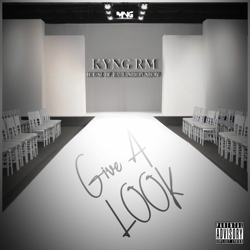 Stream GIVE A LOOK - KYNG RM (Official Audio) by I AM KYNG RM | Listen ...