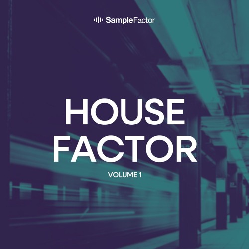 Stream SF House Factor vol. 1 - Preview 02 by Samplefactor | Listen online for free on SoundCloud