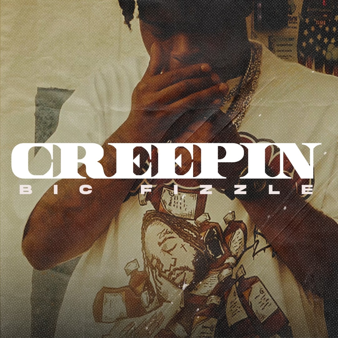Stream Creepin by BiC Fizzle | Listen online for free on SoundCloud