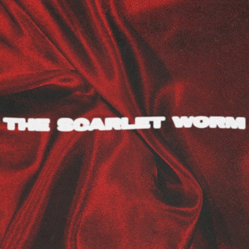 Stream "The Scarlet Worm" - Rev. Tony Carson [April 12, 2023] by ...