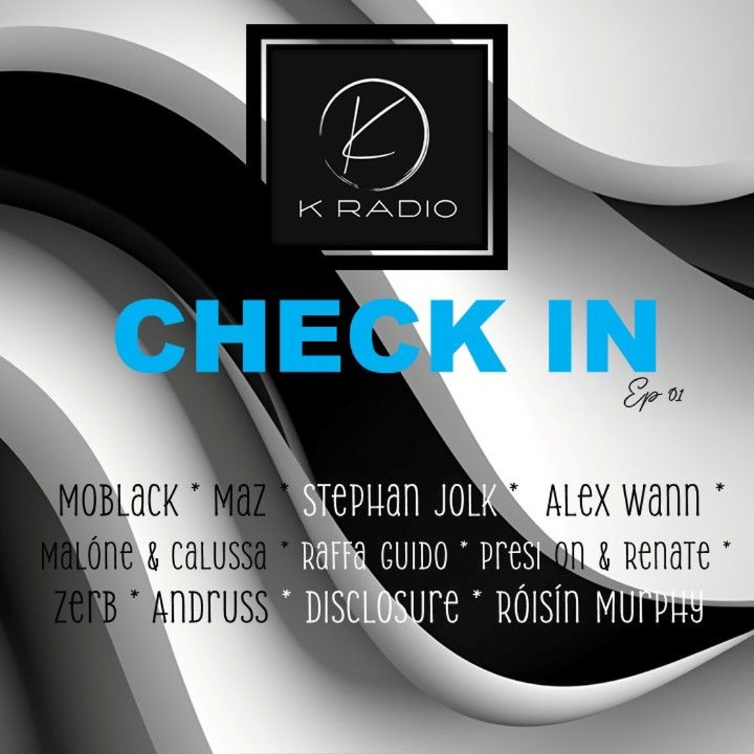 Stream K RADIO I CHECK IN I EP01 by k radio | Listen online for free on ...