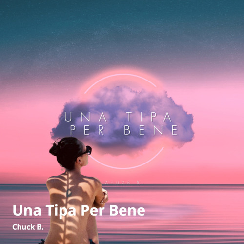 Stream Una tipa per bene by Chuck B. | Listen online for free on SoundCloud Stream Una tipa per bene by Chuck B. | Listen online for free on SoundCloud