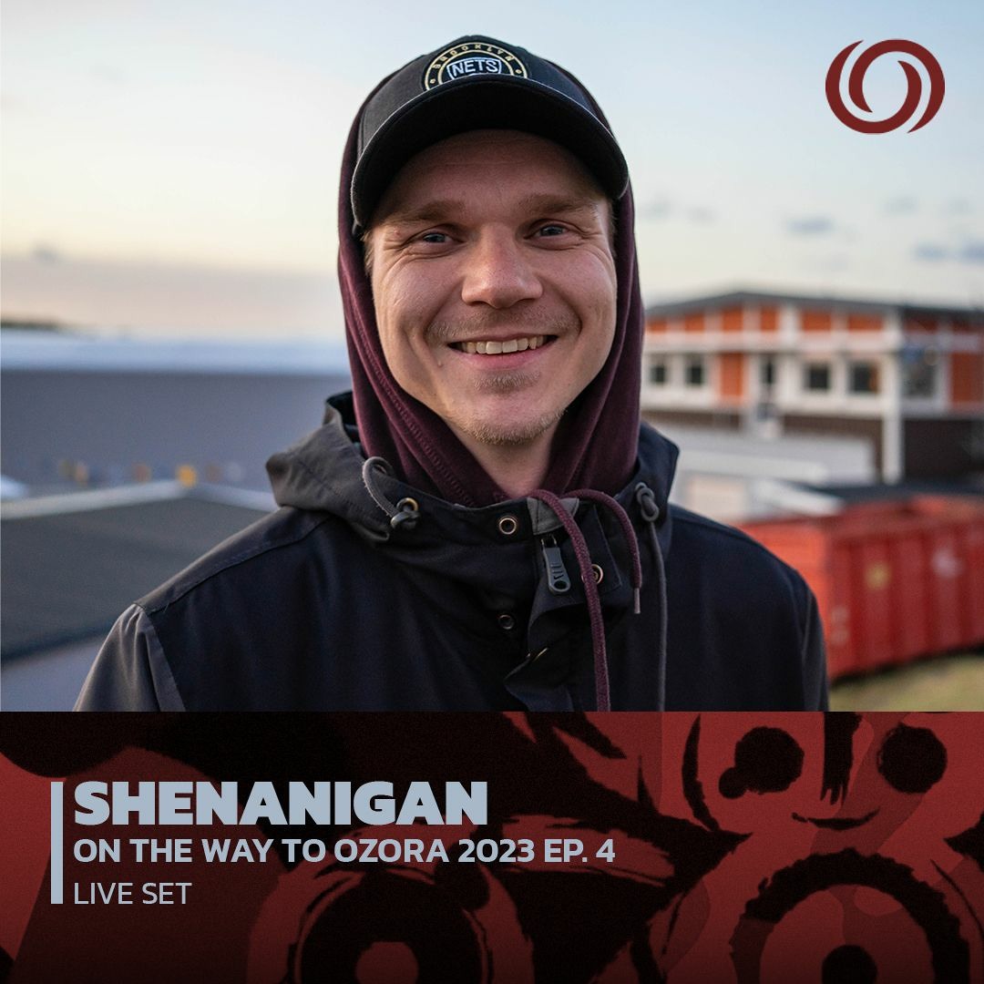 Stream SHENANIGAN | On The Way To Ozora 2023 Ep. 4 | 11/02/2023 by ...