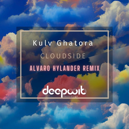 Stream Kulv Ghatora - Cloudside (Alvaro Hylander Remix) by Alvaro Hylander | Listen online for ...