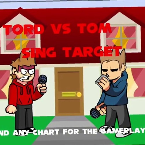 Stream Tord Vs Tom Sing Target (Fnf) (My Edit And Chart) by Isaac The ... Stream Tord Vs Tom Sing Target (Fnf) (My Edit And Chart) by Isaac The ...