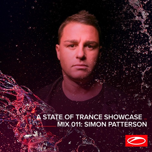 Stream A State Of Trance Showcase - Mix 011: Simon Patterson by A State ... Stream A State Of Trance Showcase - Mix 011: Simon Patterson by A State ...