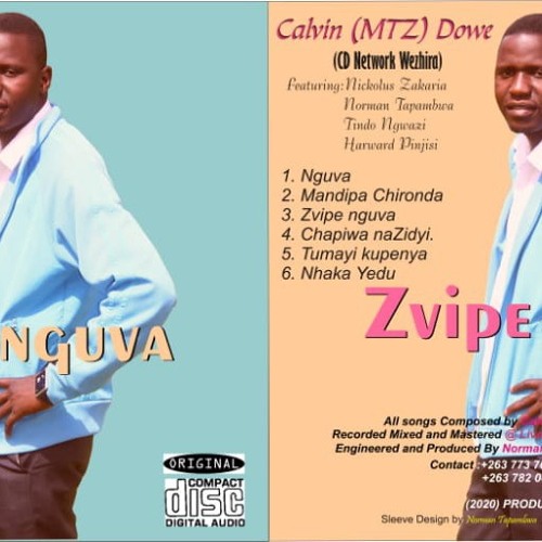 Stream CALVIN DOWE 2020 NGUVA ft NICHOLAS ZACHARIA, TAPAMBWA , GARAKARA ...