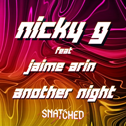 Stream Nicky G Feat Jaime Arin - Another Night by Nicky G | Listen ...