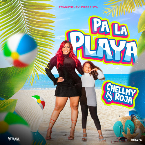 Stream Pa La Playa by Chellmy & Roja | Listen online for free on SoundCloud