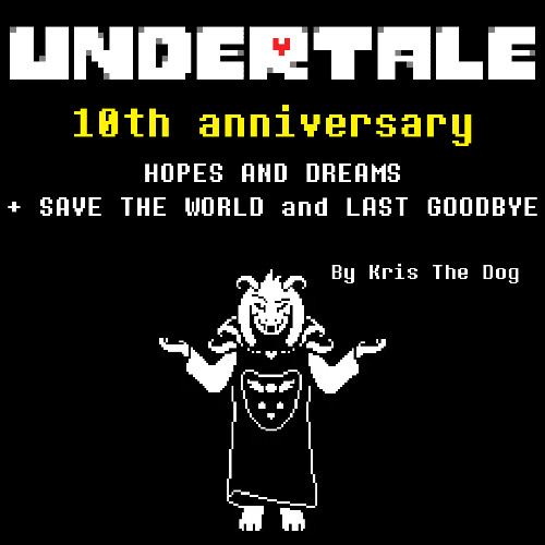 Listen to music albums featuring UNDERTALE 10TH ANNIVERSARY HOPES AND DREAMS + SAVE THE WORLD ...