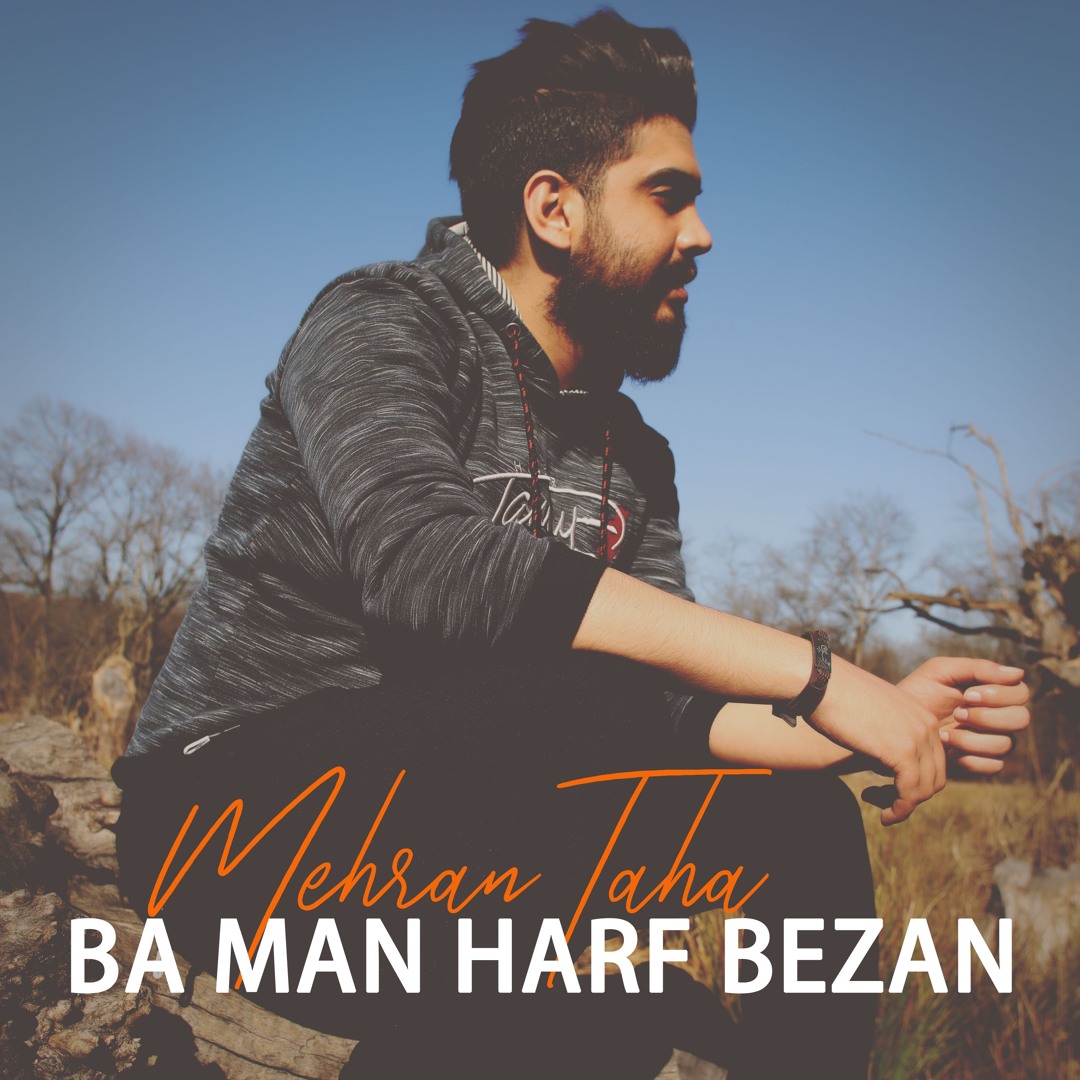 Stream Ba Man Harf Bezan by Mehran Taha | Listen online for free on ...