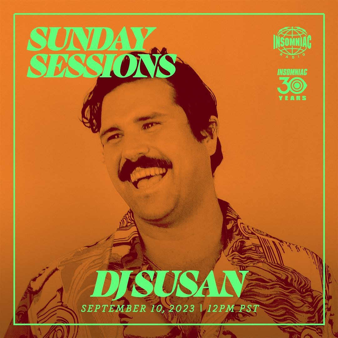 Stream DJ Susan Insomniac Radio Sunday Sessions Guest Mix by DJ Susan ...