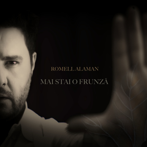 Stream Mai stai o frunză by Romell Alaman | Listen online for free on ...