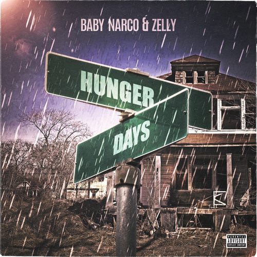 Stream Baby Narco & Zelly - Hunger Days by Zelly | Listen online for ...
