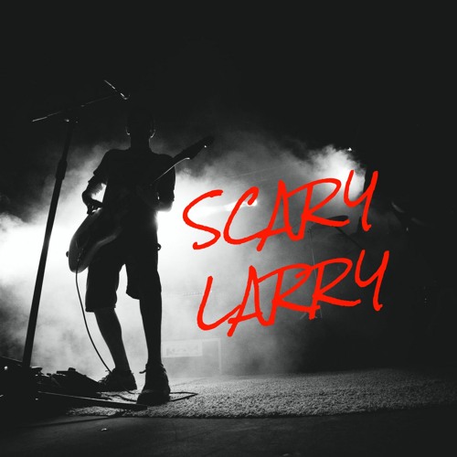 Stream Scary Larry | Listen to SCARY LARRY playlist online for free on ...