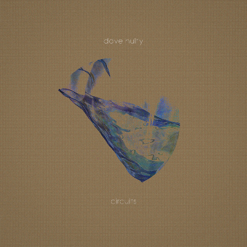 Stream Circuits by Dave Nulty | Listen online for free on SoundCloud