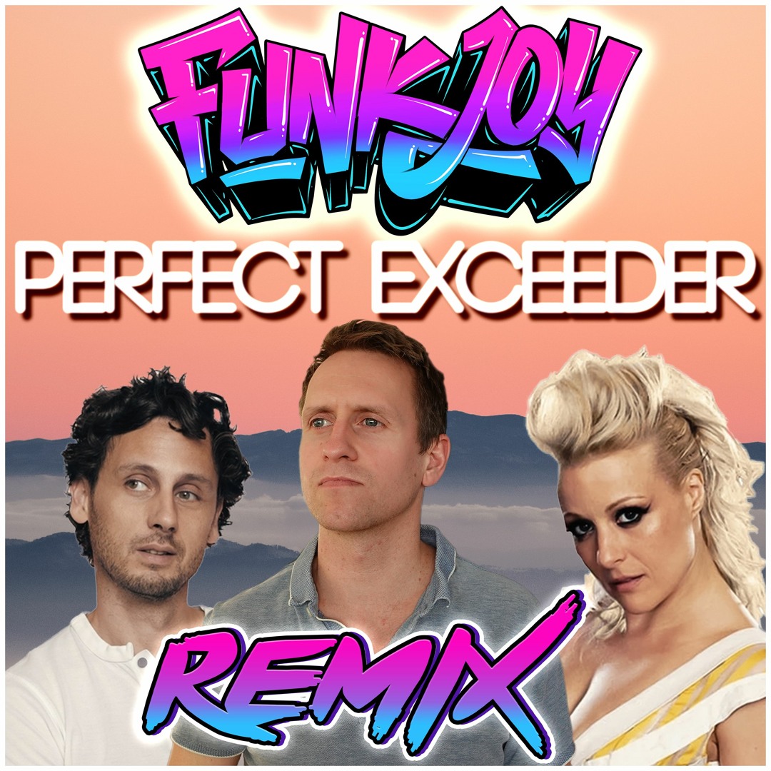 Stream Mason Vs. Princess Superstar - Perfect Exceeder (funkjoy Remix ...