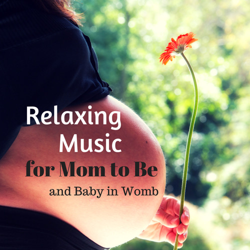 Stream Prenatal Relaxation – Pregnancy Music by Mom's to be Music ...
