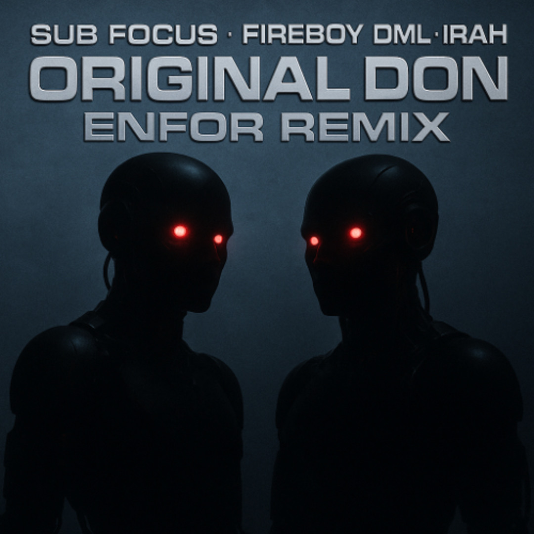 Stream Sub Focus, Fireboy DML, Irah - Original Don (ENFOR Remix) Hard Techno & Jungle DnB by ...