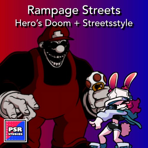 Stream [FNF Mix] Rampage Streets ~ (Hero's Doom + Streetstyle) by PSR ...