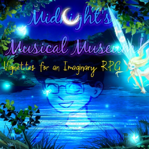Stream Midnight's Musical Museum! | Listen to Vignettes for an ...