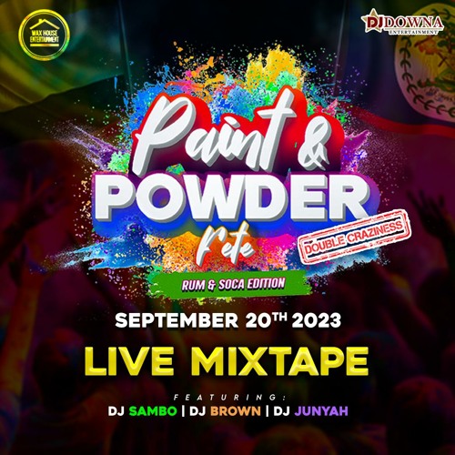 Stream paint and powder fete promo mix by DJ DOWNA | Listen online for ...