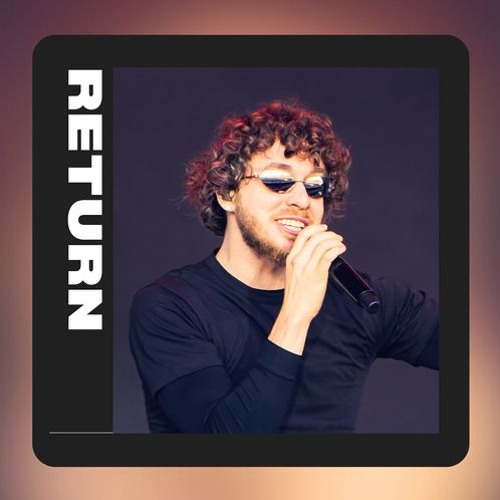 Stream JACK HARLOW X DRAKE TYPE BEAT - "RETURN" | BUY 1 GET 1 FREE by ...