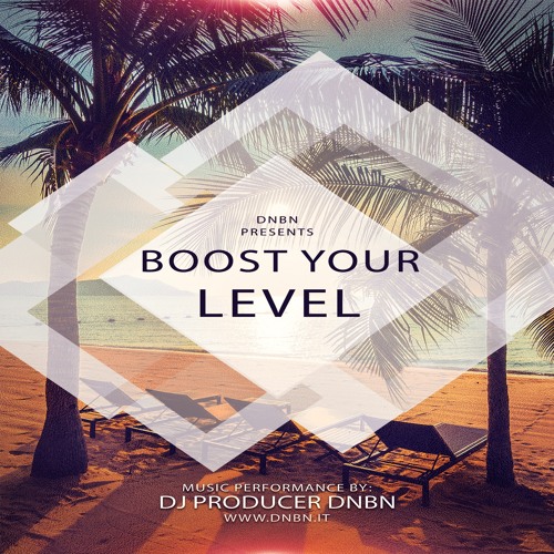Stream Boost Your Level - DNBN by DNBN | Listen online for free on ...