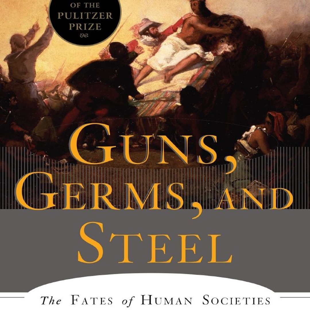 Stream PDF/BOOK Guns, Germs, and Steel: The Fates of Human Societies ...