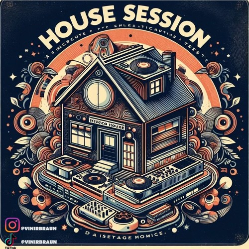 Stream House Sessions - 2 by Vini Braun | Listen online for free on SoundCloud