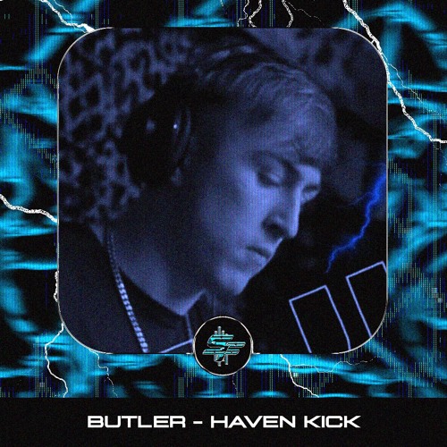 Stream RHYS BUTLER - HAVEN KICK by SONICFLUX | Listen online for free ...