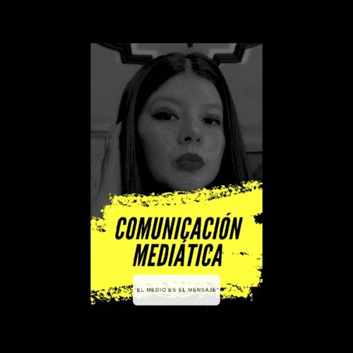 Stream episode COMUNICACIÓN MEDIÁTICA by Sharon Rojas Martinez podcast ...